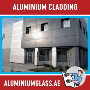 Aluminium Cladding | Aluminium & Glass Contractor Company in UAE